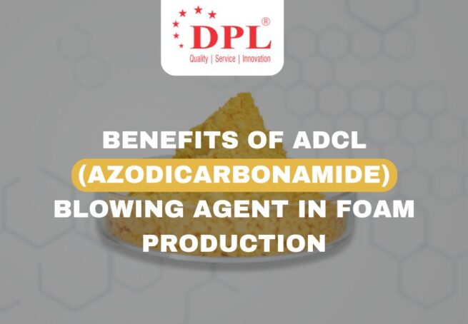 Benefits of ADCL (Azodicarbonamide) Blowing Agent in Foam Production ...