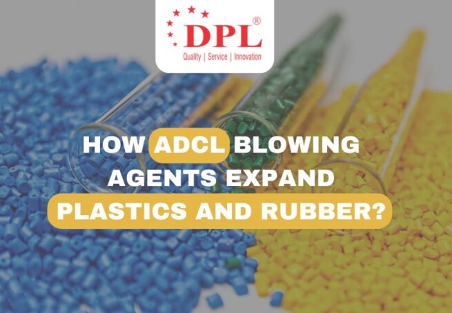 Know How ADCL Blowing Agents Expand Plastics and Rubber