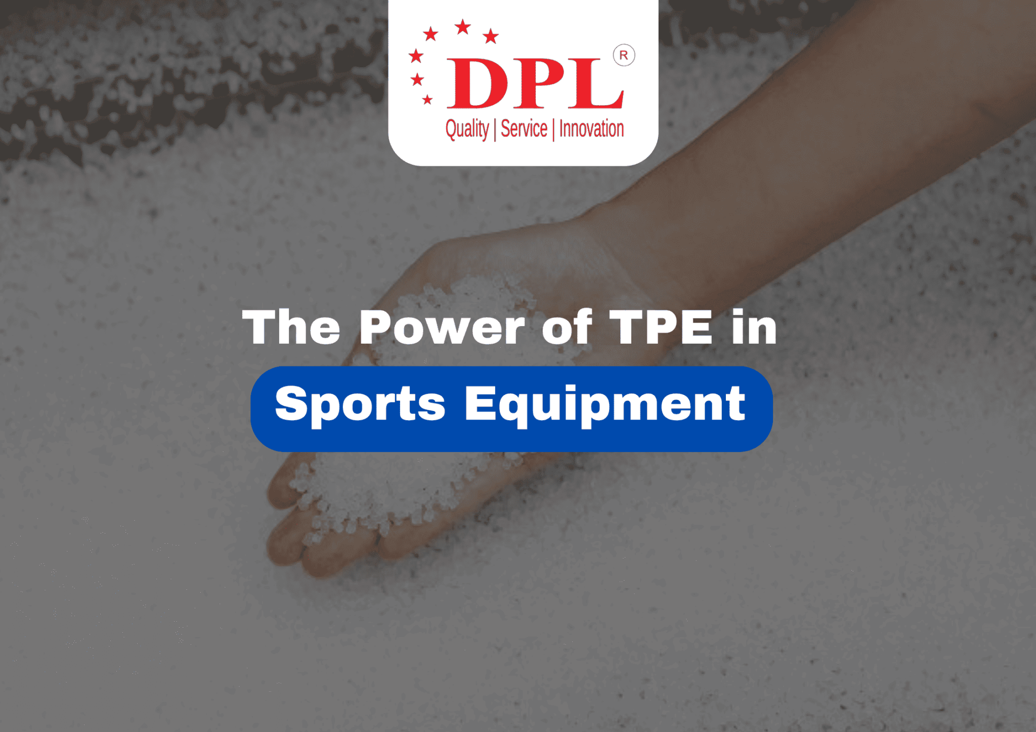 TPE For Sports Equipment Manufacturers | TPE Manufacturers India